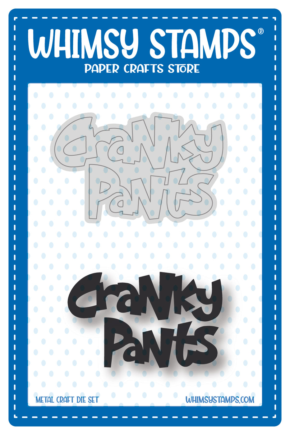 Cranky Pants Word Die– Whimsy Stamps