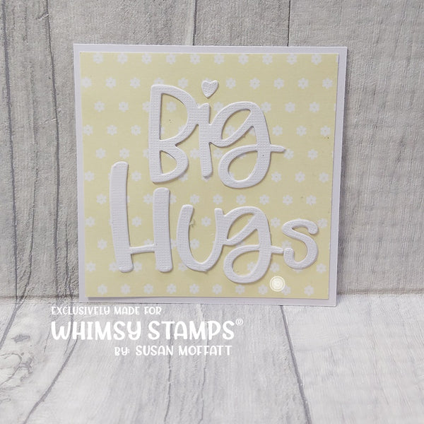 Big Hugs Word Die Set | Whimsy Stamps
